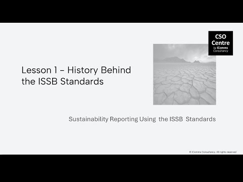 Lesson 1 - History Behind the ISSB Standards