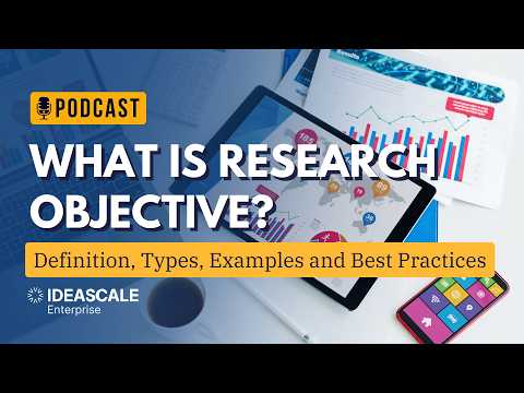 📢 The Innovation Brief | EP. 4: What Are Research Objectives & Why Do They Matter? 🎯