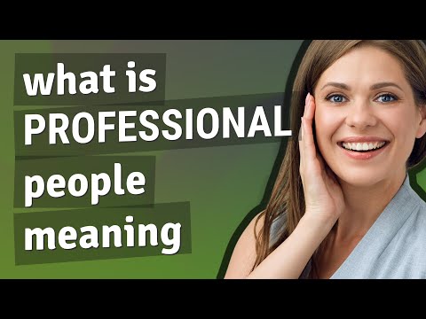 Professional people | meaning of Professional people