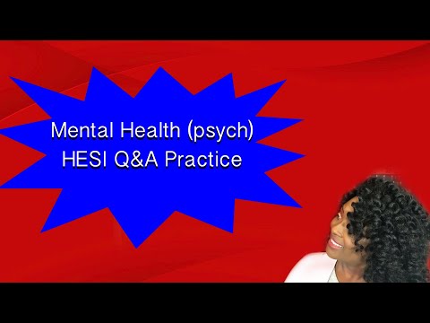 Mental Health (Psych) HESI Practice Q&A