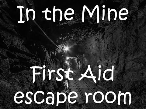 Trapped in the Mine First Aid escape room