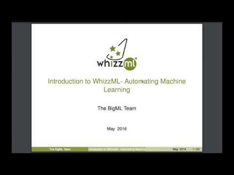 WhizzML Training Videos are Here! – The Official Blog of BigML.com