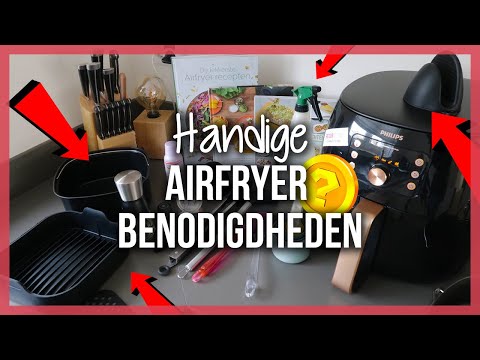 13 Handige Airfryer Benodigdheden & Accessoires