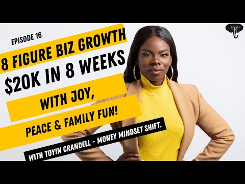 8 Figure Biz Growth | $20K In 8 Weeks With Joy, Peace & Family Fun!
