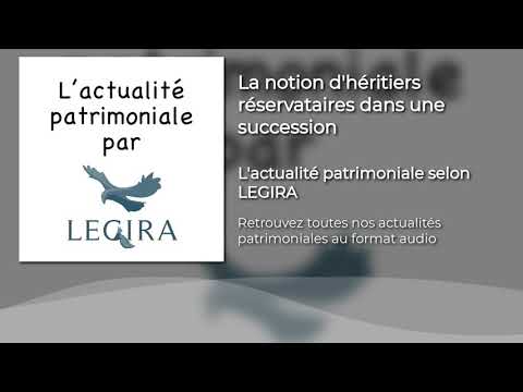 La notion d'héritiers réservataires dans une succession