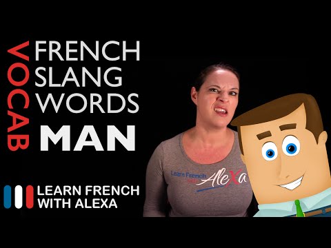 3 French Slang words for MAN (Learn French With Alexa)