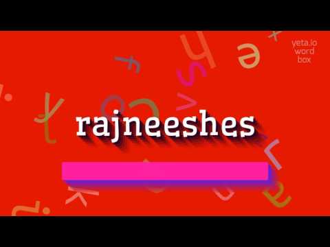 RAJNEESHES - HOW TO SAY RAJNEESHES? #rajneeshes
