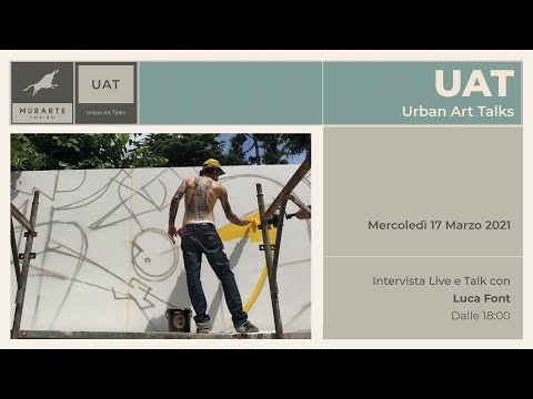 Urban Art Talks - Luca Font