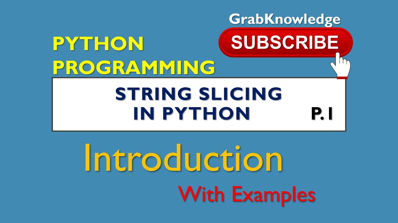 8.String Slicing in Python  PART 1 | With Examples
