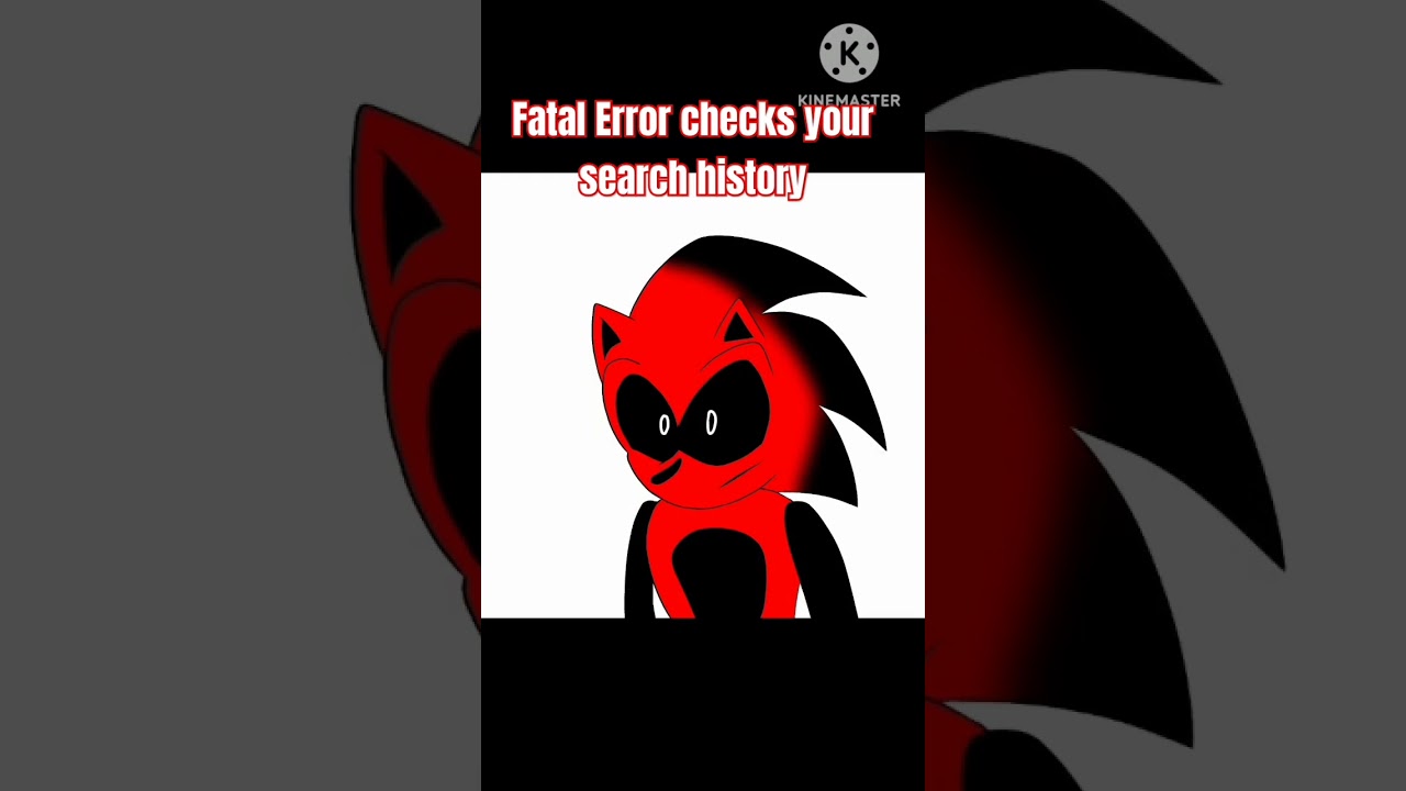 Fatal Error checks your search history #sonicexe #fnf