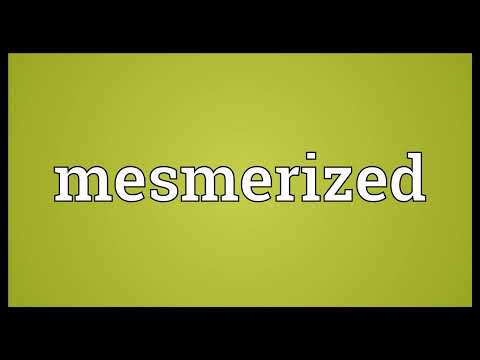 Mesmerized Meaning