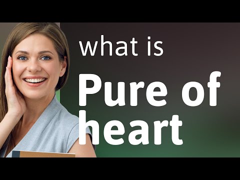 Understanding "Pure of Heart": A Guide for English Language Learners
