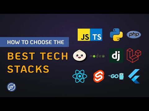 How To Choose The best Tech Stack and Framework For Your Project