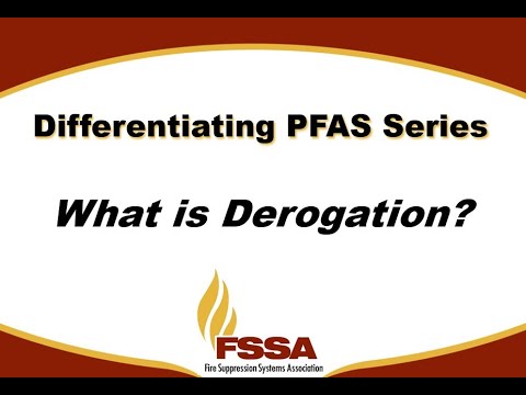 Differentiating PFAS Series: What is Derogation?