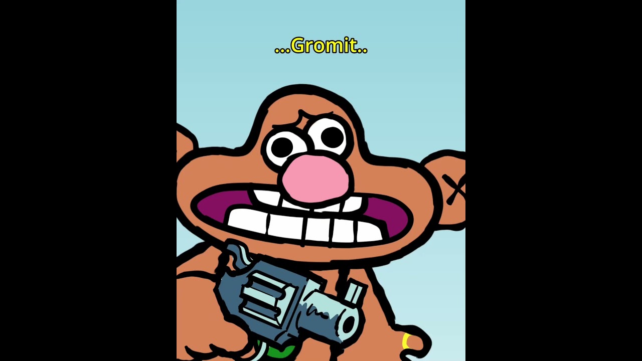 WALLACE AND...gromit?..  :Chucklebone