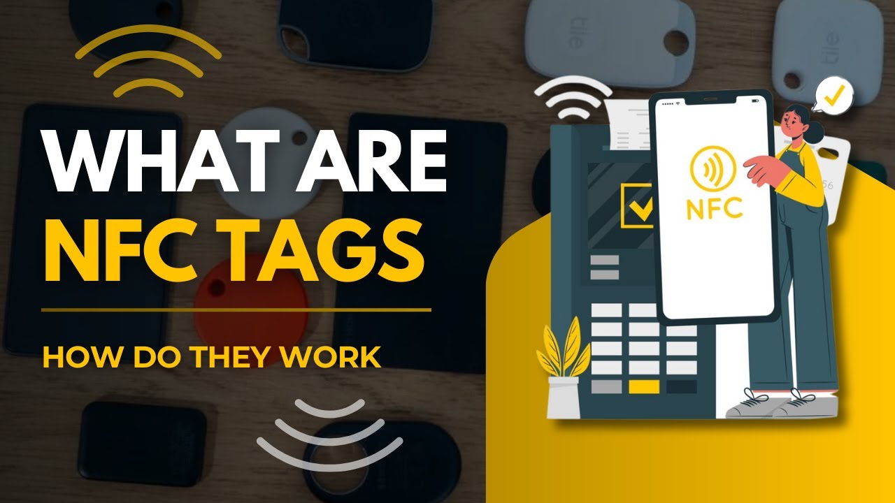 What Are NFC Tags and How Do They Work? (Explained Simply)