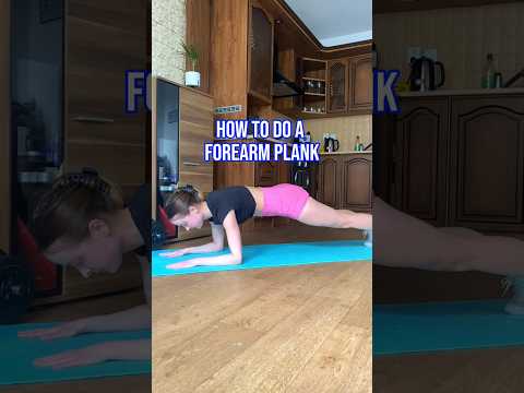 How to do a forearm plank | proper plank form #shorts #short #plank