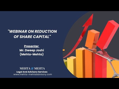 Webinar on Reduction of Share Capital | Mehta & Mehta