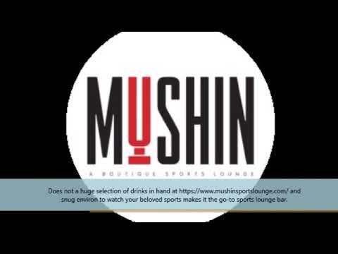 Best Sports lounge bar Near Me - www.mushinsportslounge.com