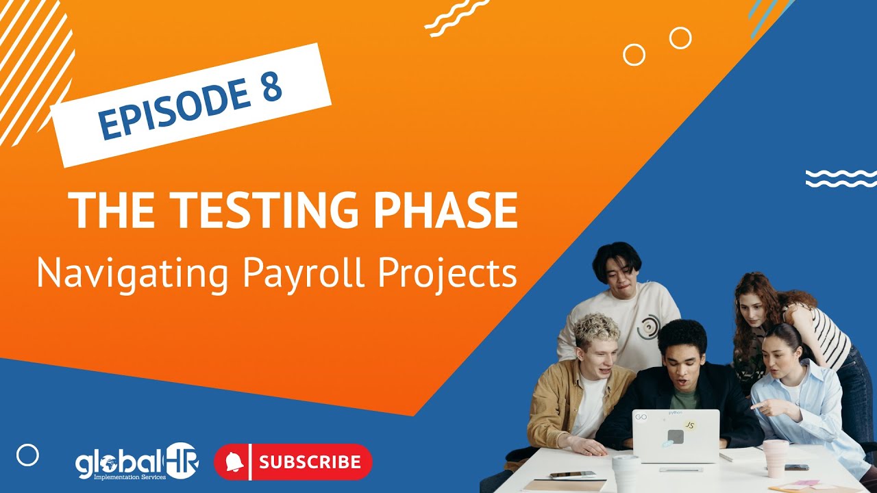 Mastering Payroll System Testing: Essential Phases and Top Tips