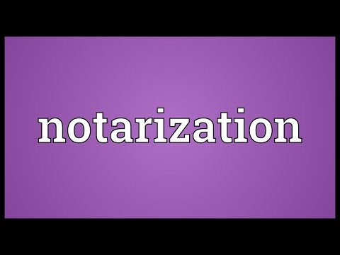 Notarization Meaning