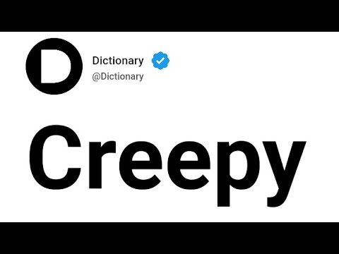 Creepy Meaning In English