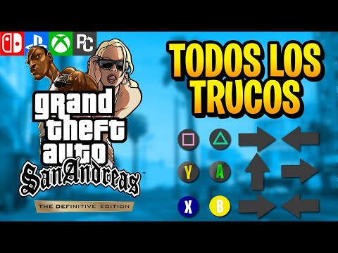 TODOS LOS TRUCOS DE GTA SAN ANDREAS DEFINITIVE EDITION [PS4, PS5, SWITCH, XBOX SERIES ONE S/X Y PC]