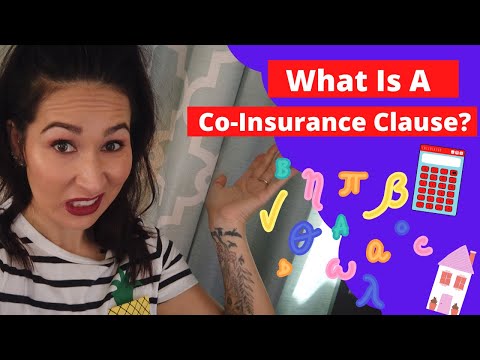 What Is A Co-Insurance Clause?