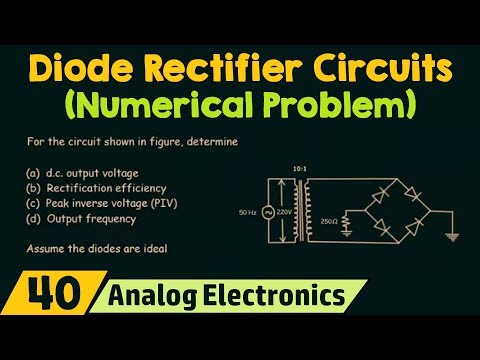 Diode Rectifier Circuits (Numerical Problem)