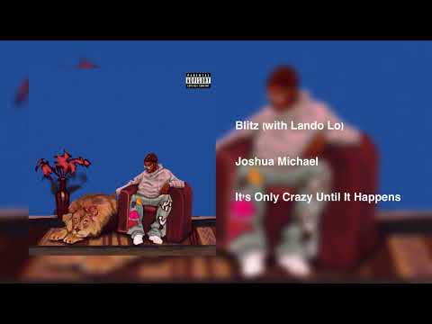 Joshua Michael - Blitz (feat. Lando Lo)