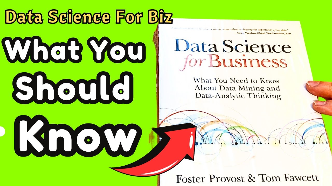Data Science for Business: What You Need to Know about Data Mining and Data-Analytic Thinking