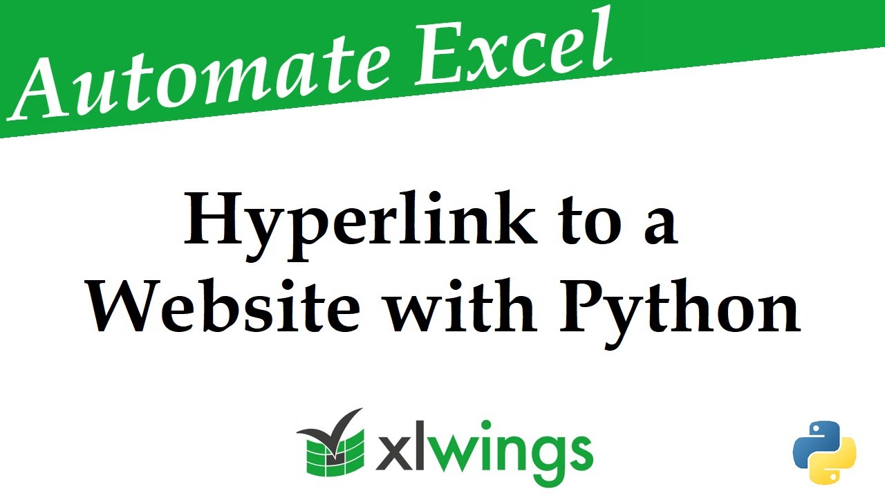 Python Excel Tutorial: Hyperlink to Websites in Seconds