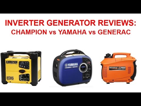 Portable Generator Reviews: Champion vs Yamaha vs Generac 2000w (2018)