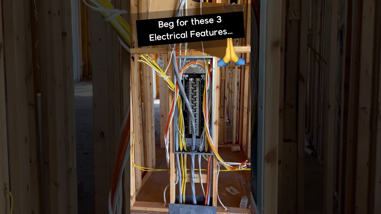Beg for these 3 Electrical Features…🙏