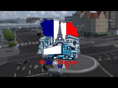 Île-de-France (Paris Suburbs) Map 1:1 for Euro Truck Simulator 2 ...