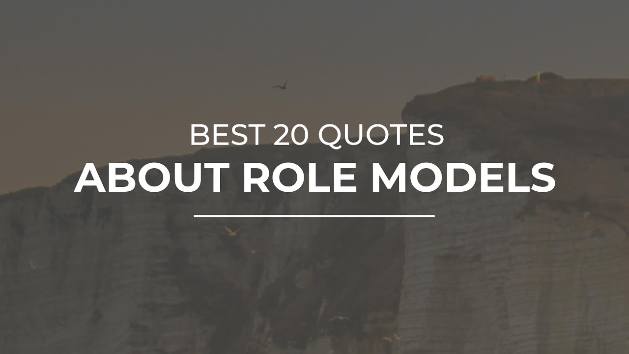 Best 20 Quotes about Role Models | Quotes for the Day | Super Quotes