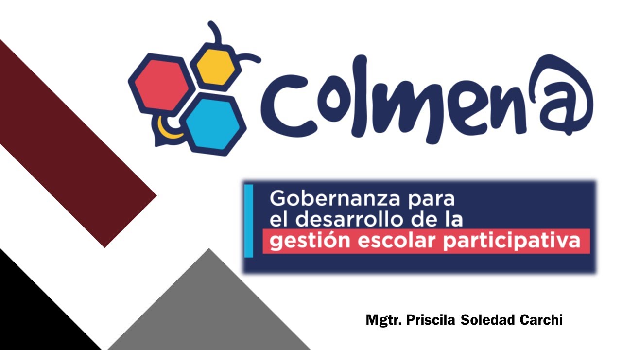 New Pedagogical Proposal COLMENA - SCHOOL MANAGEMENT MINEDUC