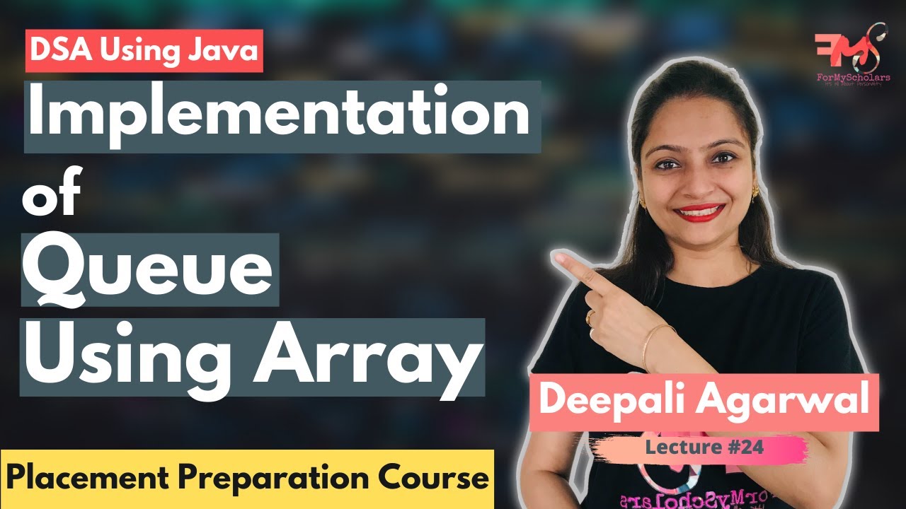 Queue Data Structure using Arrays (Concept + Java code) | Data Structures using Java #24