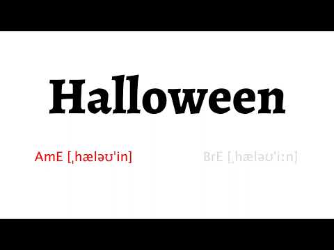 How to Pronounce halloween in American English and British English