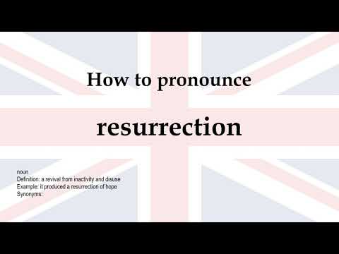 How to pronounce 'resurrection' + meaning