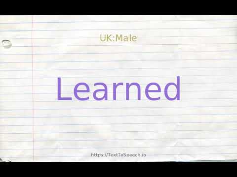 How to pronounce learned