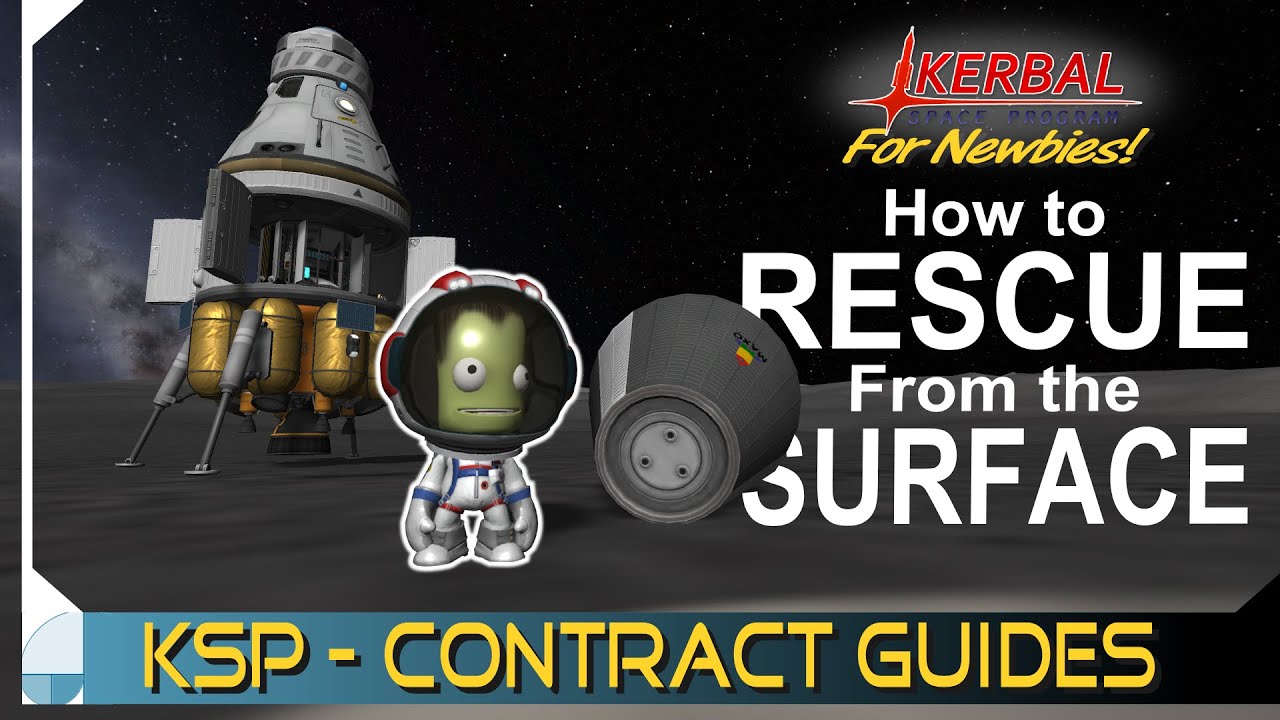 Rescue a Kerbal From the Surface of The Mun | KERBAL SPACE PROGRAM Contract Tutorials
