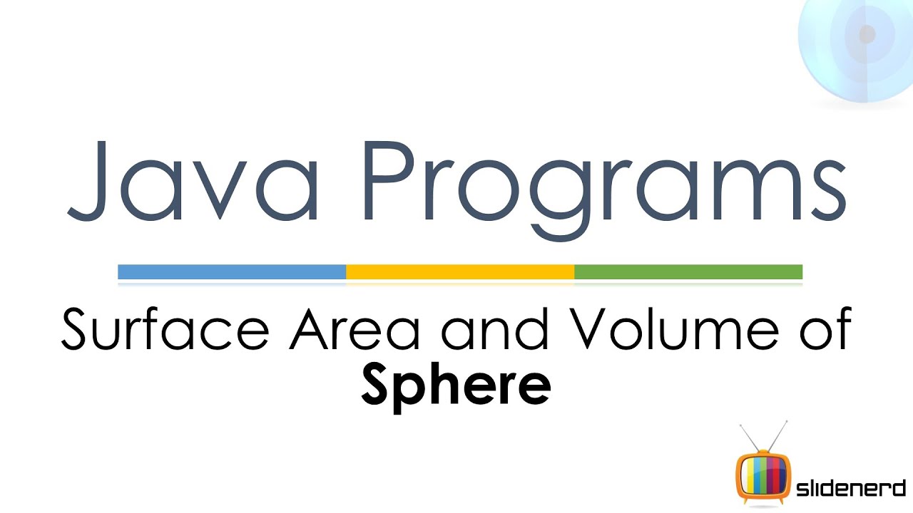 14 Java Program  Area & Volume of Sphere Code |