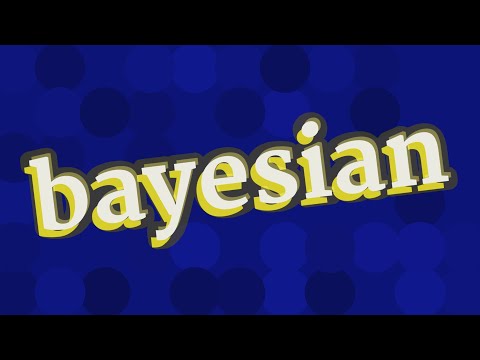 BAYESIAN pronunciation • How to pronounce BAYESIAN