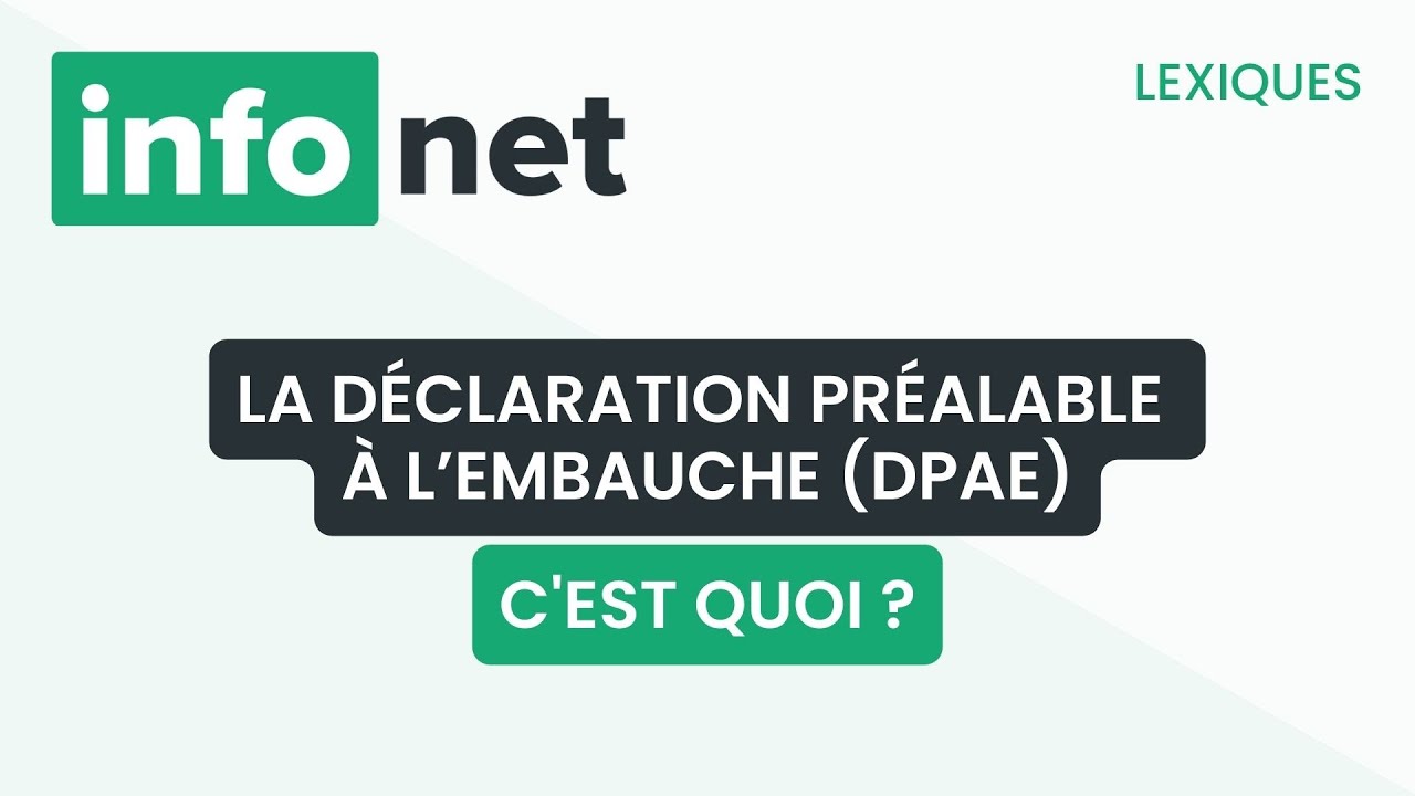 La déclaration préalable à l'embauche, c'est quoi ? (définition, aide, lexique, tuto, explication)