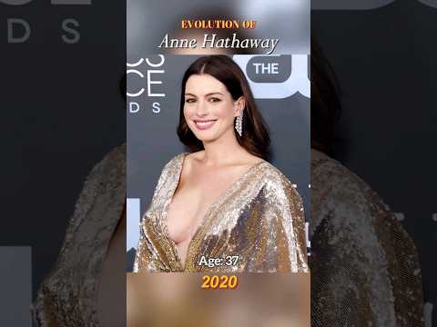 Evolution of Anne Hathaway #evolutionof #actor #annehathaway #movie #film