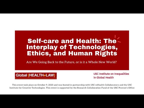 "Self-Care and Health: The Interplay of Technologies, Ethics, and Human Rights"