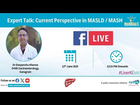 Expert Talk: Current Perspective of MASLD/MASH with Dr. Deepanshu Khanna