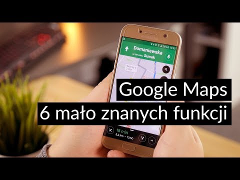 Google Maps - 6 mało znanych funkcji
