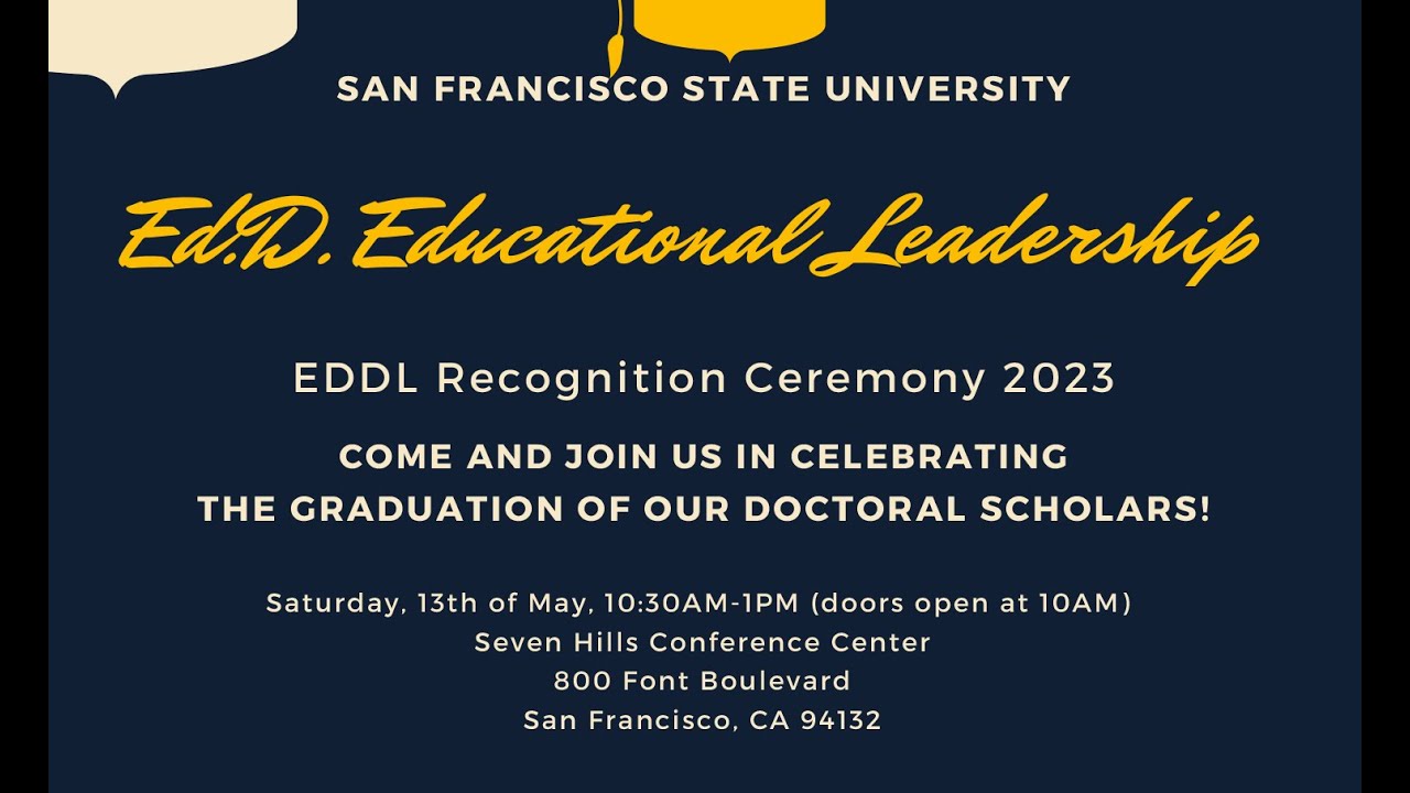 SF State: Ed.D. Educational Leadership 2023 Recognition Ceremony